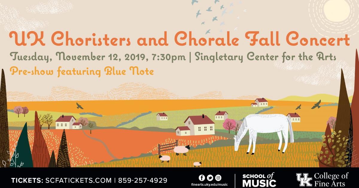 Fall for the Sounds of UK’s Choristers, Chorale and Blue Note | UKNow